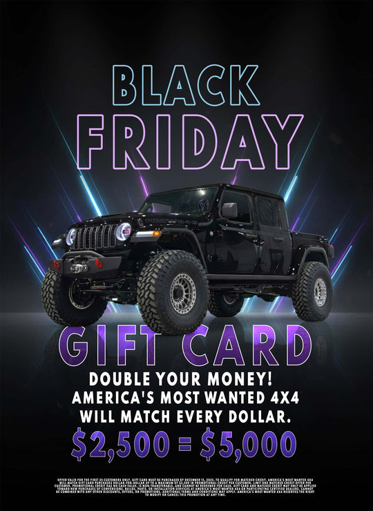 Black Friday America's Most Wanted 4x4 Gift Card - America's Most Wanted 4x4